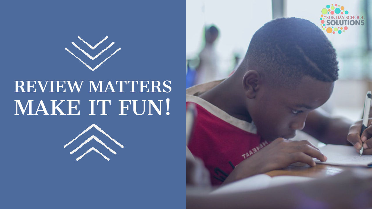 Review Matters—Make it Fun! - Child Evangelism Fellowship